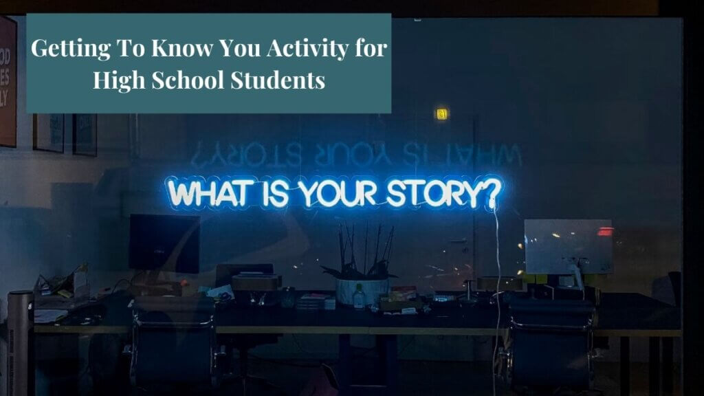 Getting to Know You Activity for High School Students - Thinking ...
